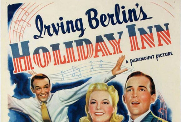 The Magic of Memory and ‘Holiday Inn’ - Chronicles