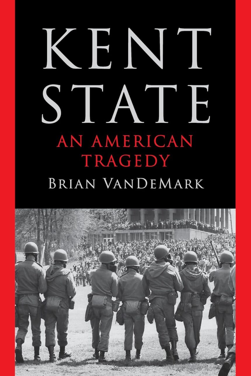 The Truth About the Kent State Shootings - Chronicles